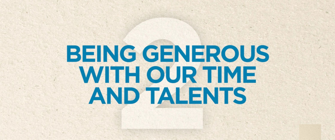 Being Generous With Our Time and Talents | Down and Dromore