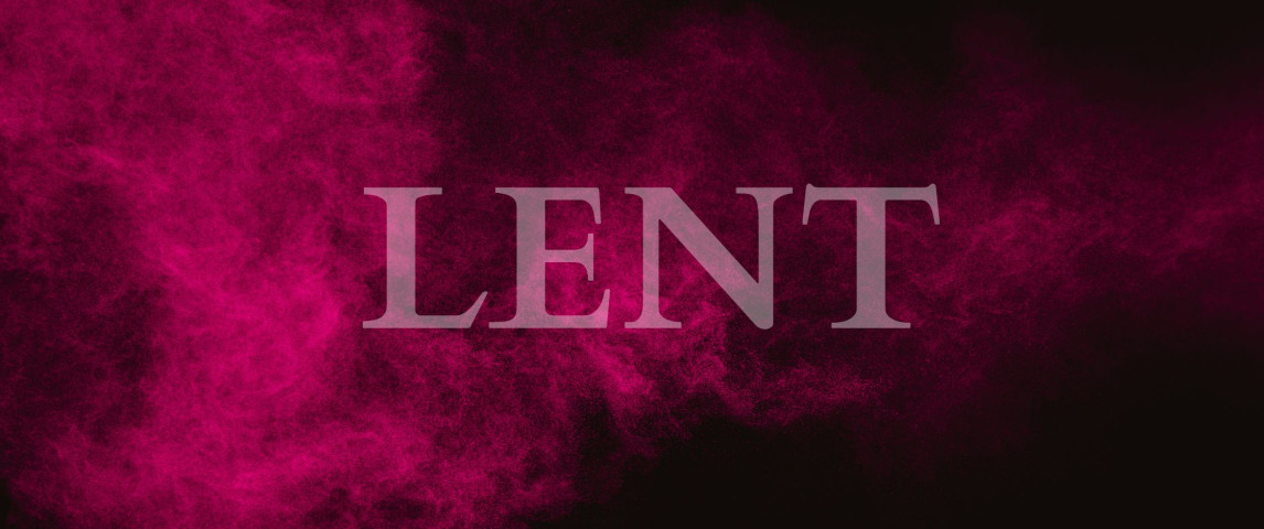 Prepare for Lent | Down and Dromore